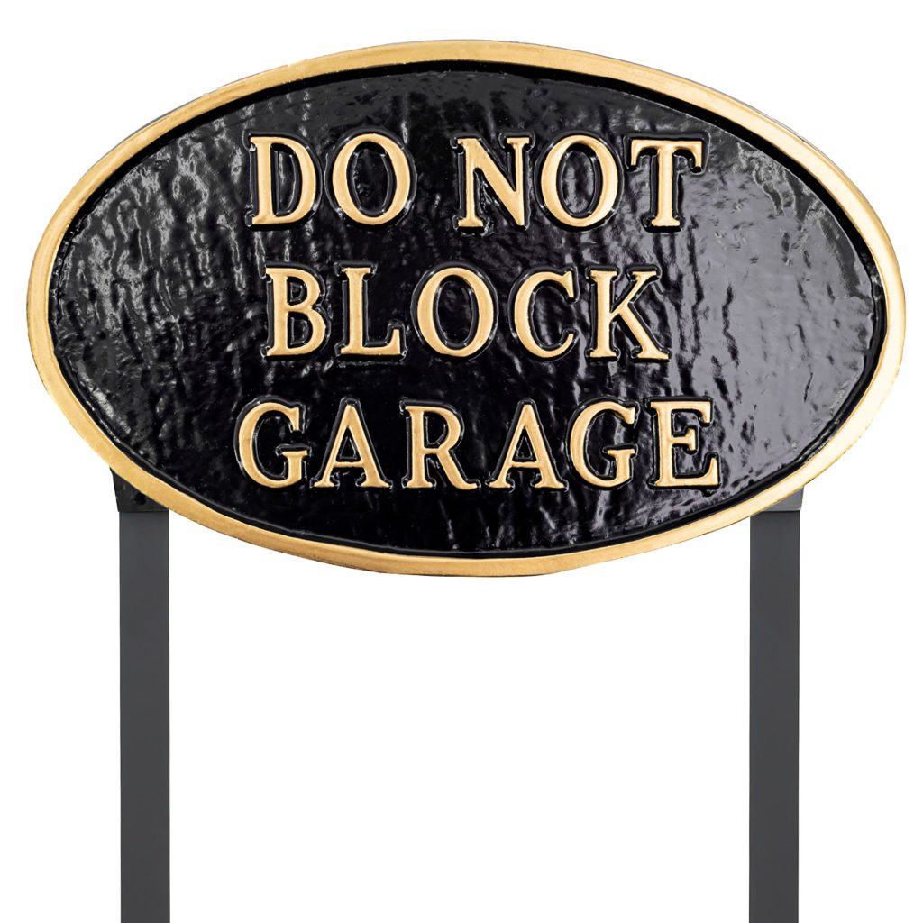 Do Not Block Garage Oval Statement Plaque Sign (Mount, Size & Color ...